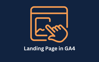 How to Use the GA4 Landing Page Report- KRM Digital Marketing Ltd